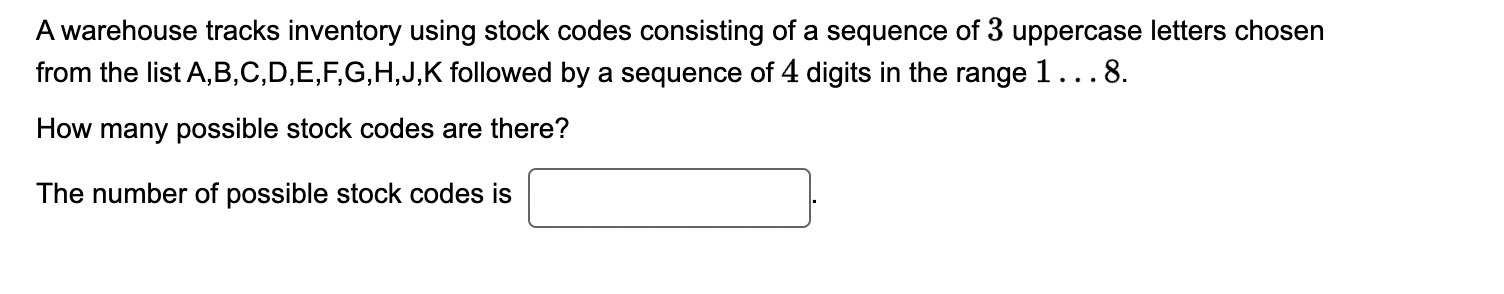 Solved A warehouse tracks inventory using stock codes | Chegg.com