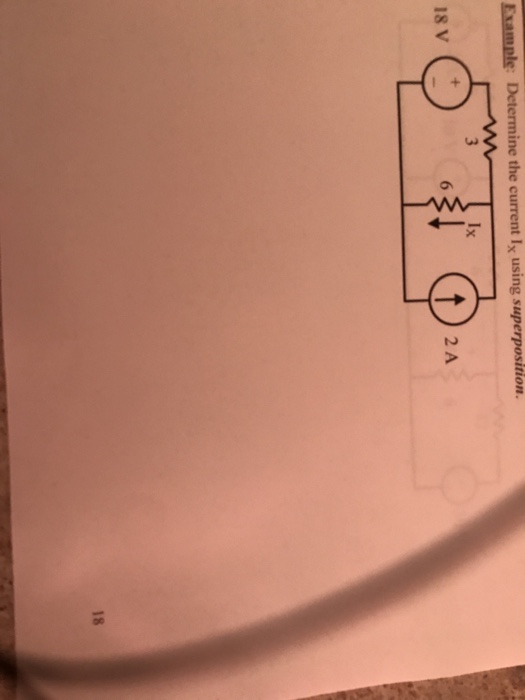 Solved Determine The Current Ix Using Superposition Ix I8 V