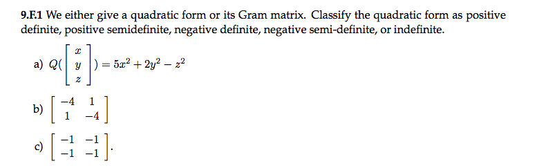 Solved 9.F.1 We either give a quadratic form or its Gram | Chegg.com