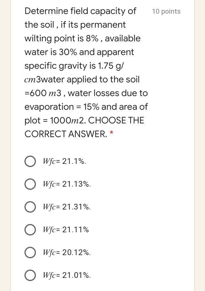 Solved 10 points Determine field capacity of the soil, if | Chegg.com
