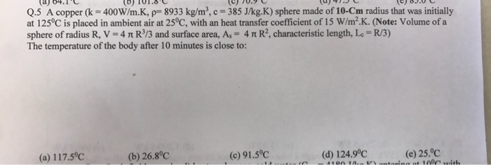 Solved 6 Q.5 A copper (k-400W/m.K, p-8933 kg/m3, c-385 | Chegg.com