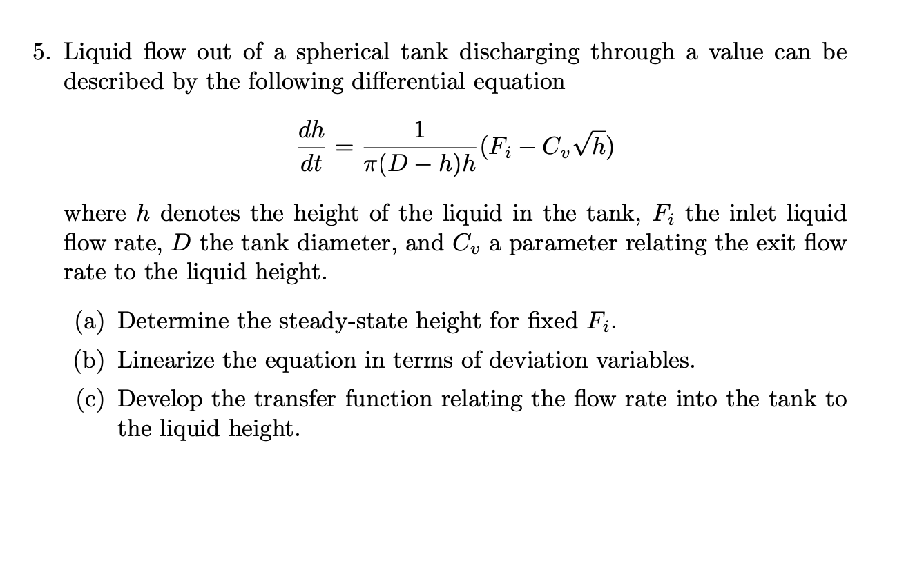 Solved Liquid flow out of a spherical tank discharging | Chegg.com