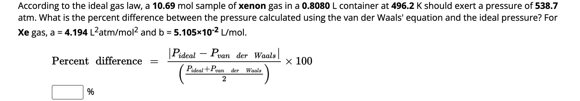 Solved According to the ideal gas law, a 10.69 mol sample of | Chegg.com