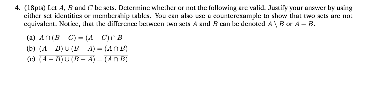 Solved (18pts) Let A,B and C be sets. Determine whether or | Chegg.com