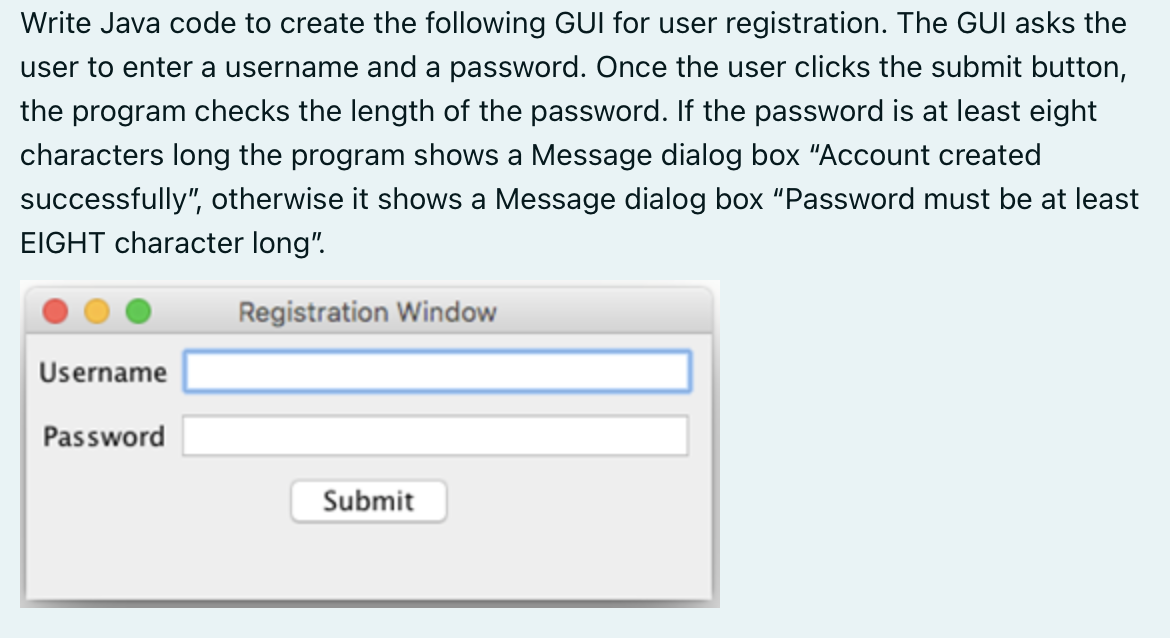 Solved Write Java code to create the following GUI for user | Chegg.com