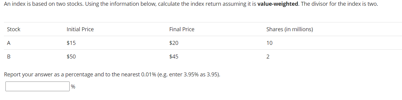 Solved An index is based on two stocks. Using the | Chegg.com
