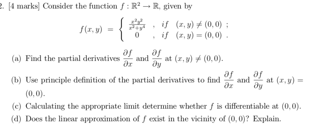 Solved 2. [4 marks] Consider the function f: R2 + R, given | Chegg.com