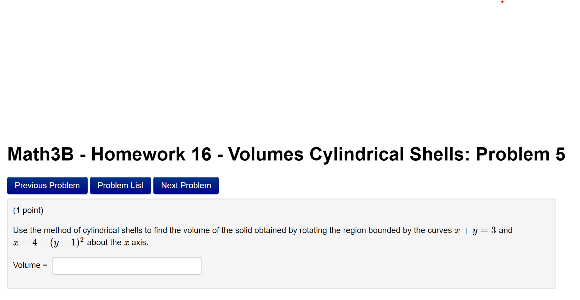 Solved Math3B - Homework 16 - Volumes Cylindrical Shells: | Chegg.com