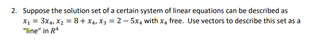 Solved 2. Suppose the solution set of a certain system of | Chegg.com