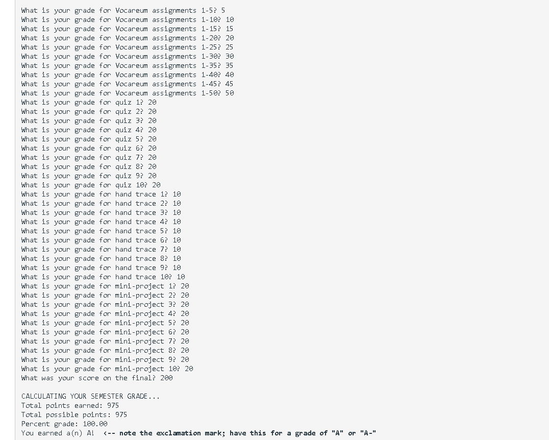 Solved Write A Program To Calculate A Semester Grade In This 2992