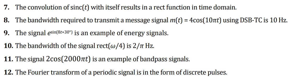 Solved 7. The convolution of sinc(t) with itself results in | Chegg.com