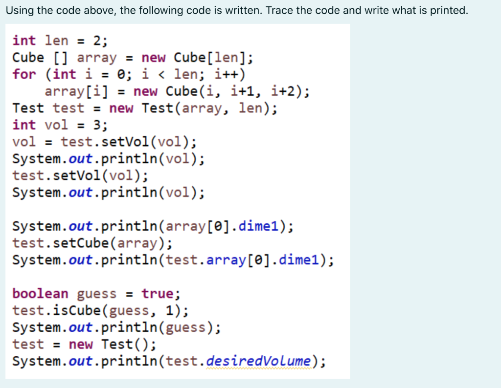 Solved Two classes called Test and Cube are defined as | Chegg.com