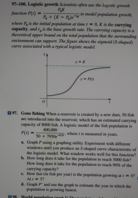 Solved 97-100. Logistic growth Scientists often use the | Chegg.com
