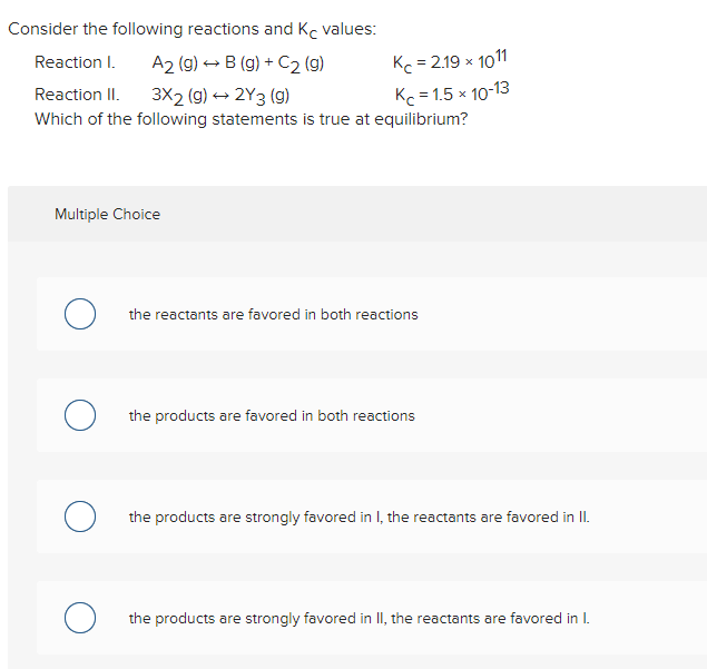 Solved Consider the following reactions and kc values: | Chegg.com