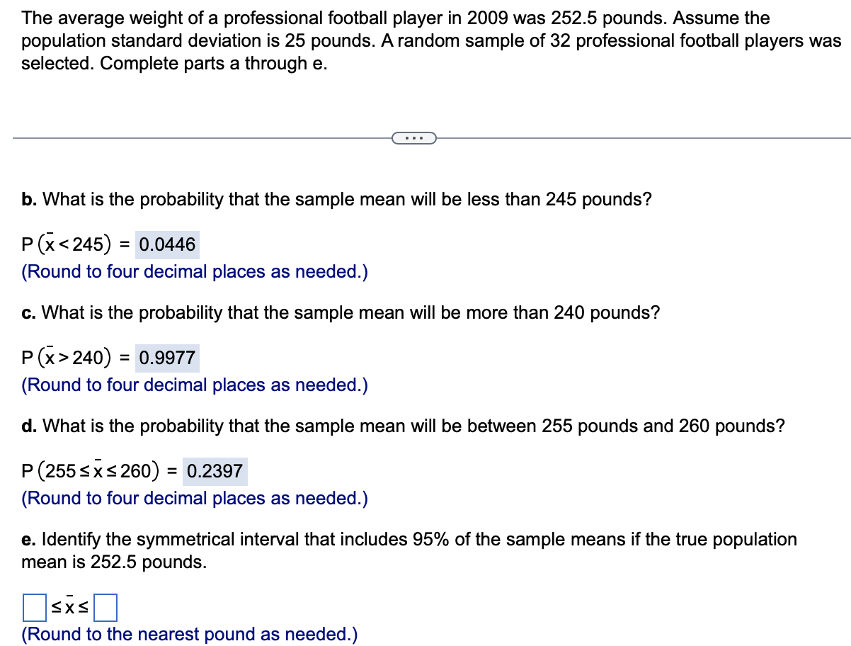 Solved The average weight of a professional football player | Chegg.com