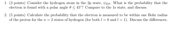Solved 1. (3 points) Consider the hydrogen atom in the 2p | Chegg.com