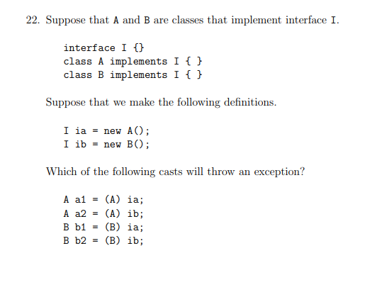Solved 22. Suppose that A and B are classes that implement | Chegg.com