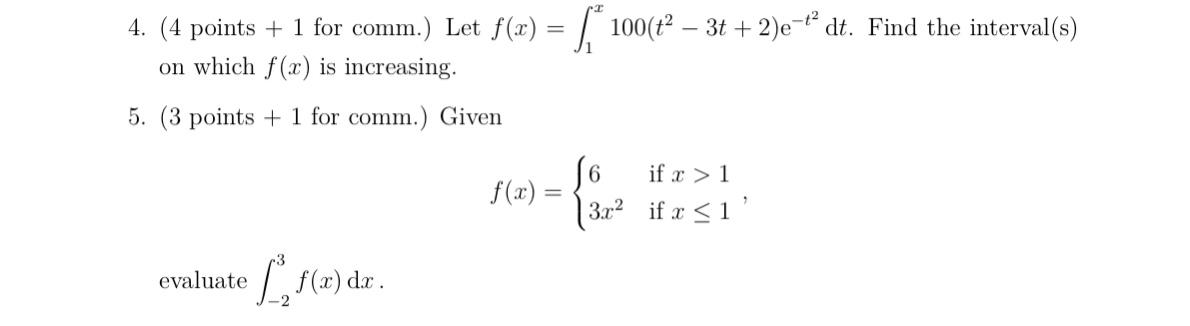 Solved 4. (4 points + 1 for comm.) Let f(x) = { 100(x2 – 3+ | Chegg.com