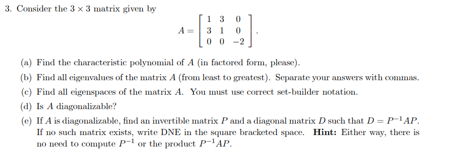 Solved Consider the 3\times 3 ﻿matrix given | Chegg.com