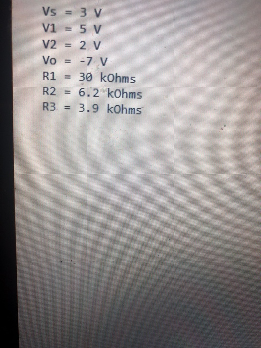 Solved R130 kOhms R26.2 kOhms R3.3.9 kOhms | Chegg.com