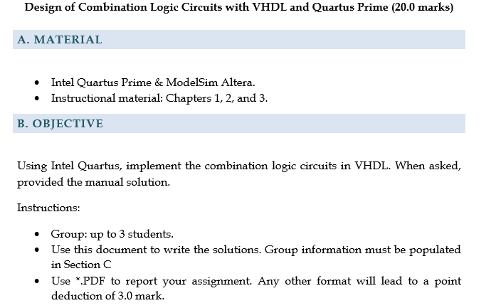 Using Intel Quartus, implement the combination logic | Chegg.com Using Intel Quartus, implement the combination logic | Chegg.com