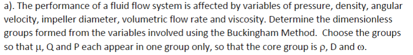 Solved a). The performance of a fluid flow system is | Chegg.com