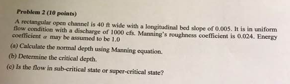 Solved Problem 2 (10 points) A rectangular open channel is | Chegg.com