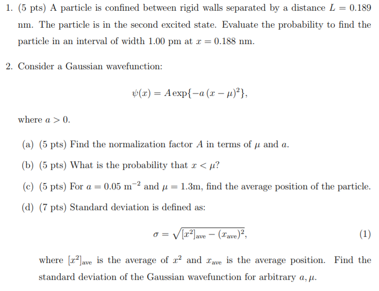 Solved 1. (5 pts) A particle is confined between rigid walls | Chegg.com