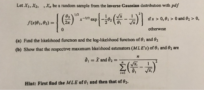 Solved Let Xi, X2, Xn be a random sample from the inverse | Chegg.com
