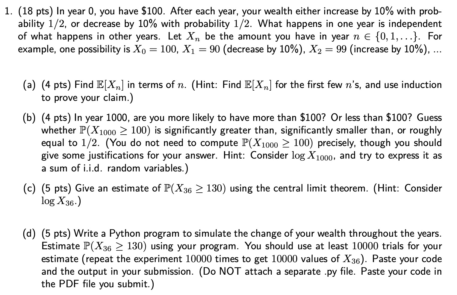 Solved (18 pts) In year 0 , you have $100. After each year, | Chegg.com
