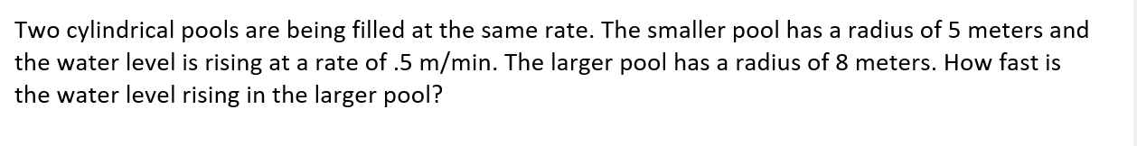 Solved Two cylindrical pools are being filled at the same | Chegg.com