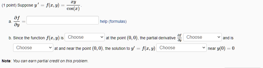 Solved (1 point) Suppose y' = f(x, y) ху cos(2) a. af ay | Chegg.com