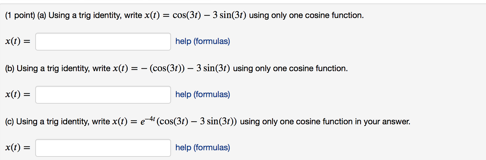 Solved (1 point) (a) Using a trig identity, write x(t) = | Chegg.com