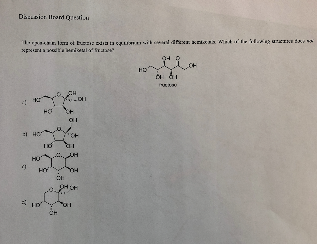 Solved Discussion Board Question The open-chain form of | Chegg.com