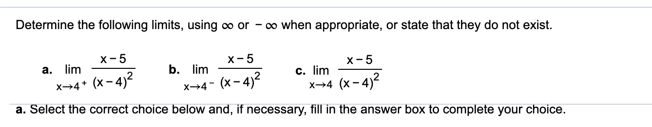 Solved Determine the following limits, using oo or - when | Chegg.com