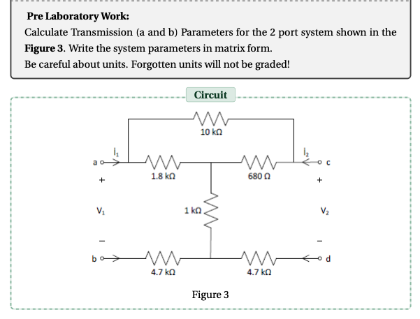 Solved Pre Laboratory Work: Calculate Transmission ( a and | Chegg.com