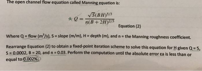Solved The open channel flow equation called Manning | Chegg.com