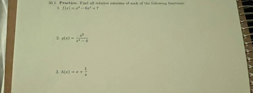 Solved 36.1 Practice. Find all relative extrema of each of | Chegg.com