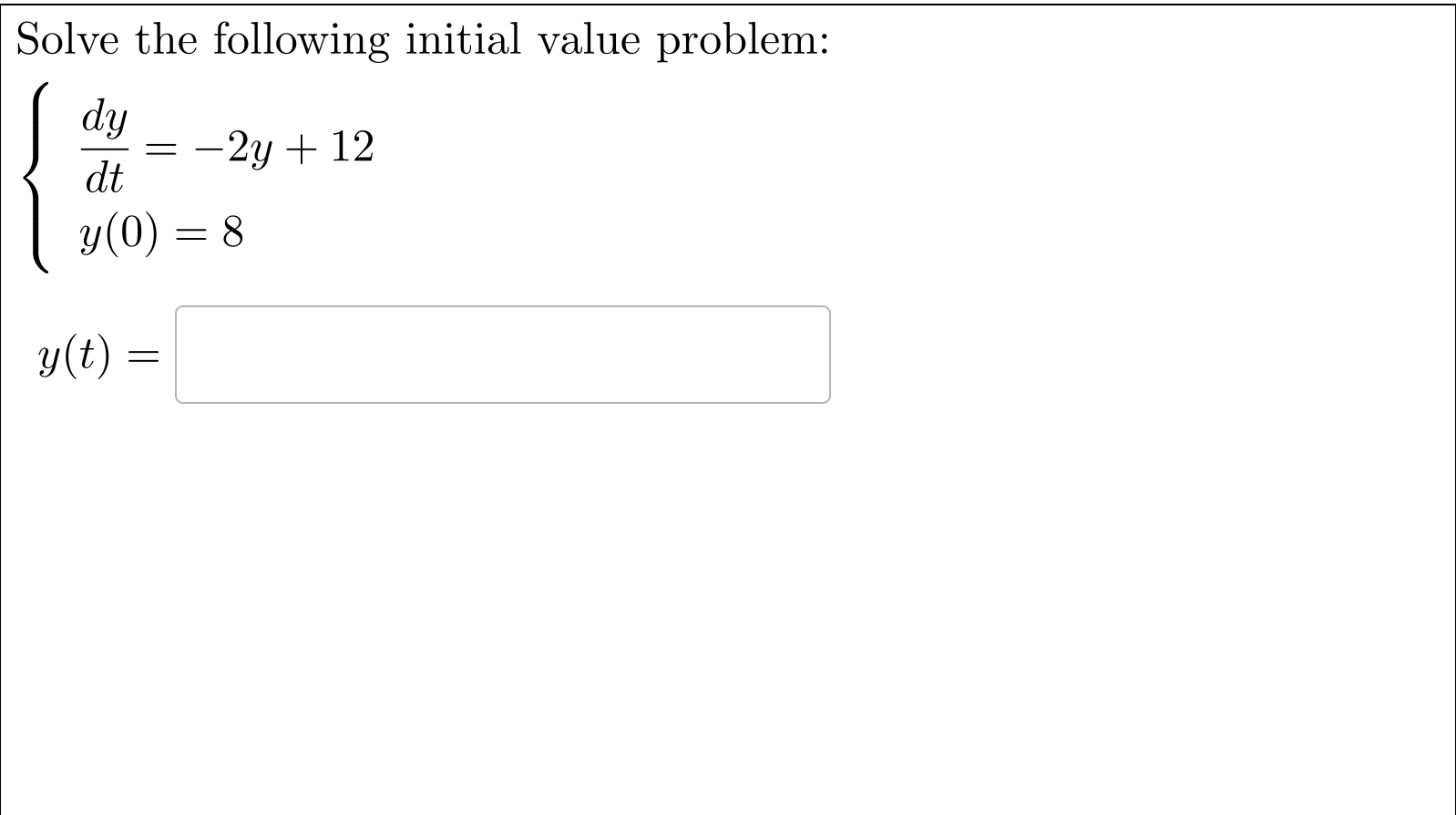 Solved Solve the following initial value | Chegg.com