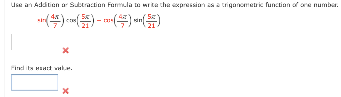 Solved Use an Addition or Subtraction Formula to write the | Chegg.com