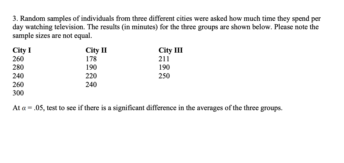 Solved 3. Random samples of individuals from three different | Chegg.com
