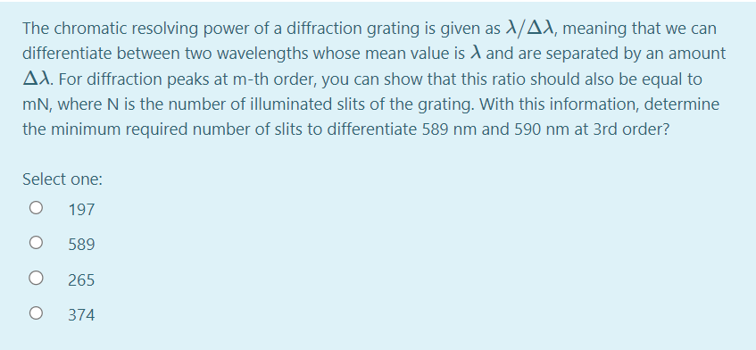 Solved The Chromatic Resolving Power Of A Diffraction