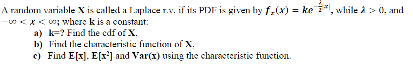 Solved A Random Variable X Is Called A Laplace Rv If Its