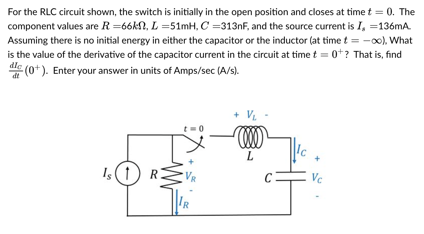 Solved For the RLC circuit shown, the switch is initially in | Chegg.com