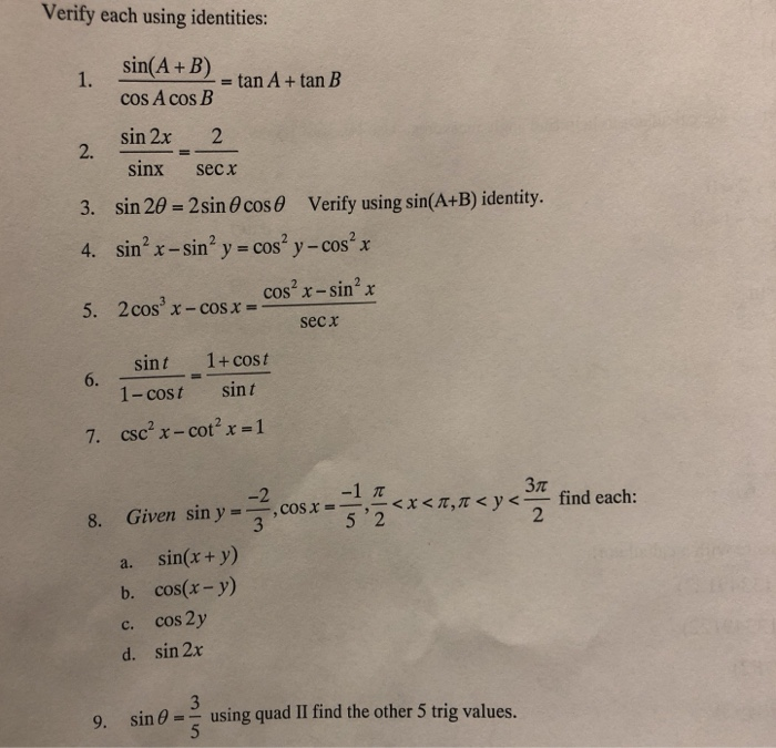 Solved Verify each using identities: sin(A +B) tan A + tan B | Chegg.com
