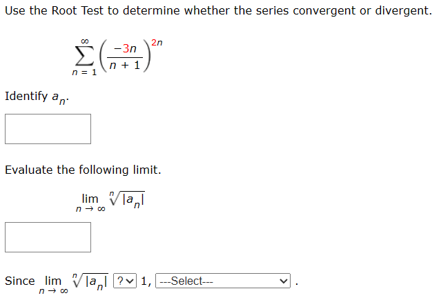 Solved Use the Root Test to determine whether the series | Chegg.com
