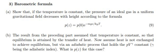 Solved 3) Barometric formula (a) Show that, if the | Chegg.com