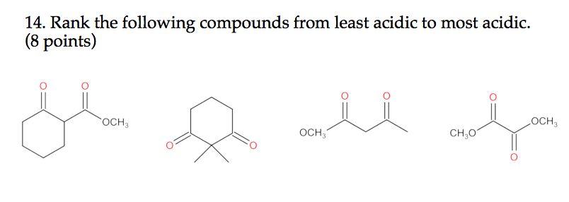 Solved 14. Rank the following compounds from least acidic to | Chegg.com