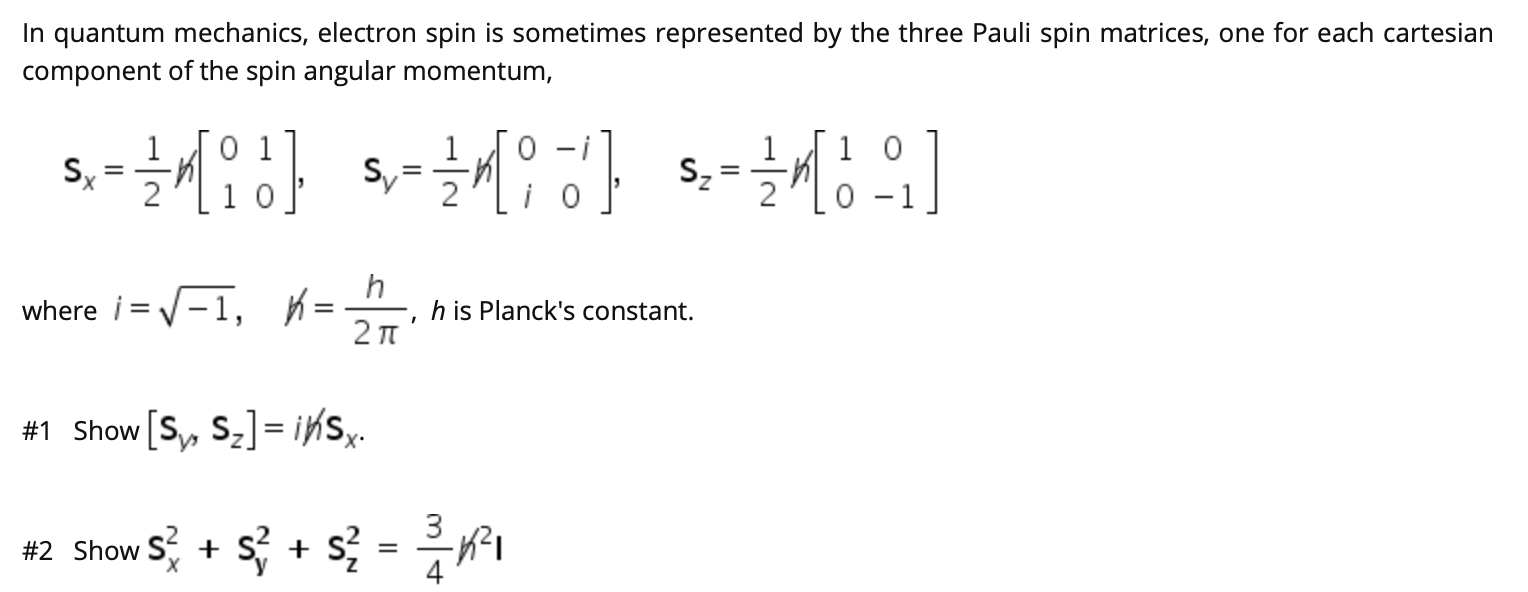 Solved In quantum mechanics, electron spin is sometimes | Chegg.com