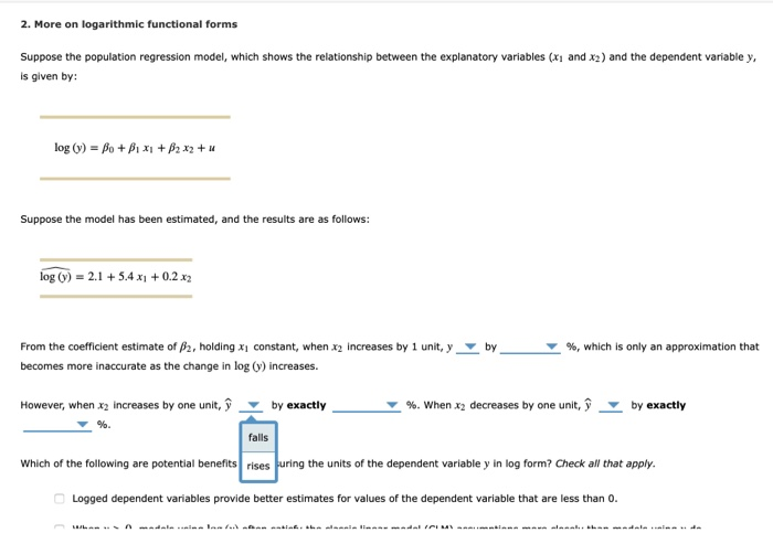 Solved 2. More on logarithmic functional forms Suppose the | Chegg.com